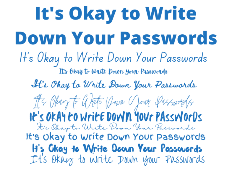 It’s Okay to Write Down Your Passwords - Password Bits